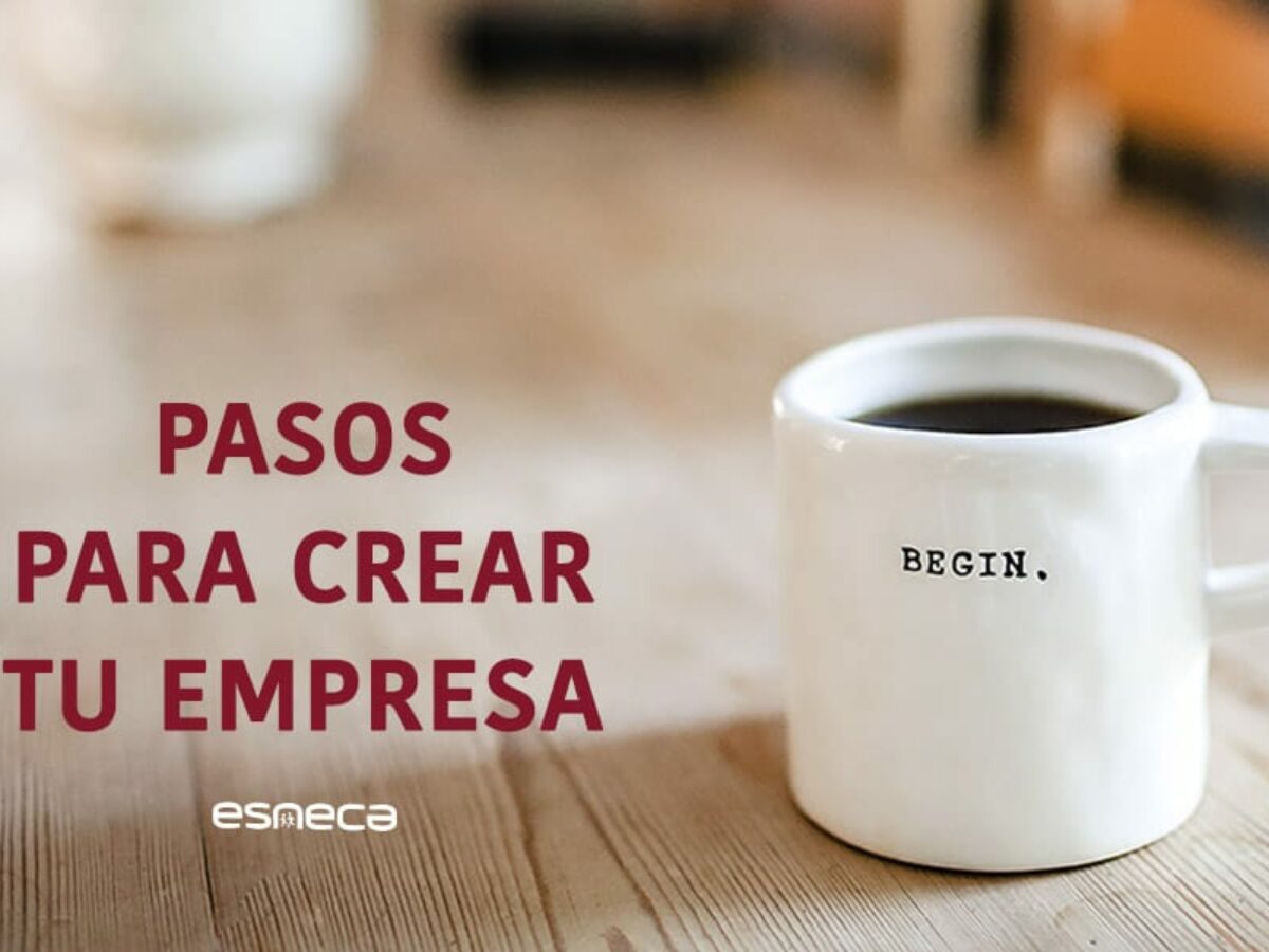 Pasos Para Crear Una Empresa 4 Pasos Para Crear Los Procesos De La